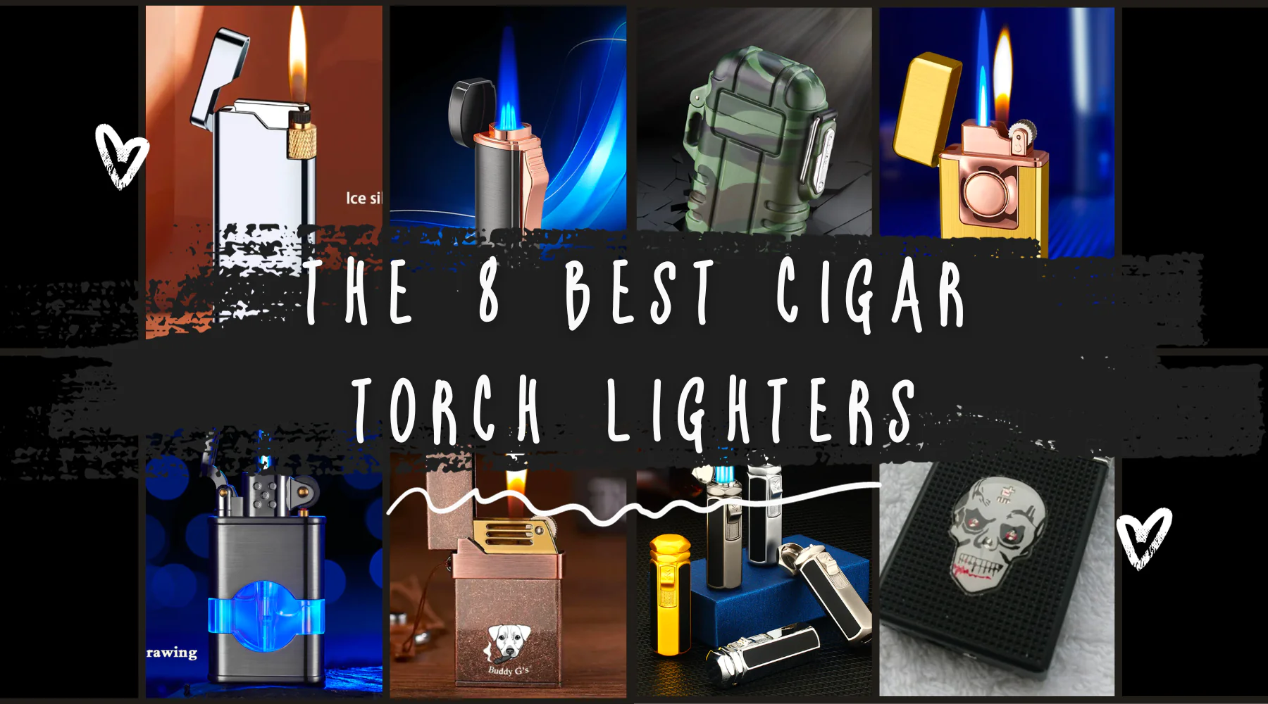 The 8 Best Cigar Butane Torch Lighters In 2025